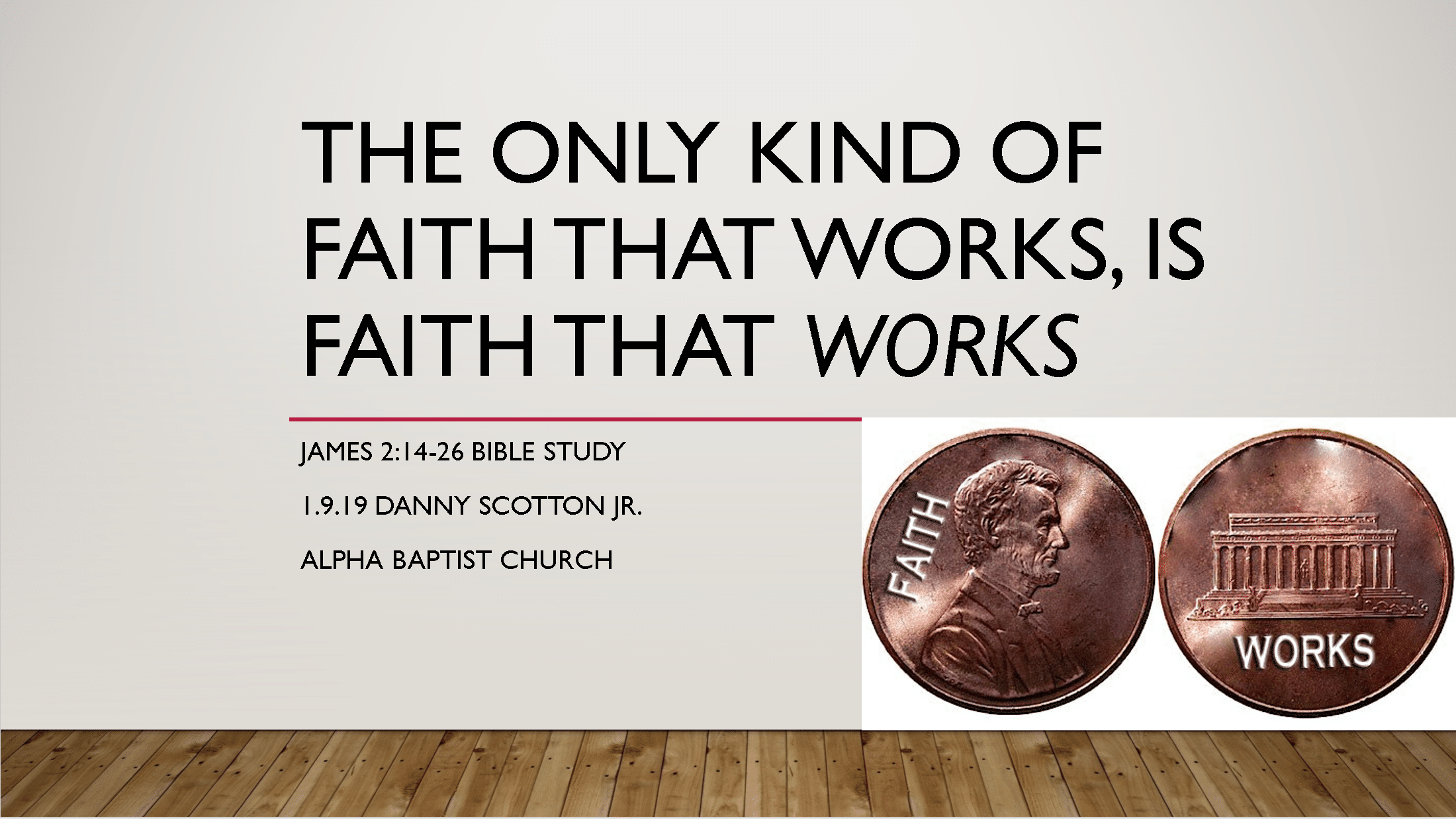 James 2 14 26 Bible Study Slides Faith Works Meaning
