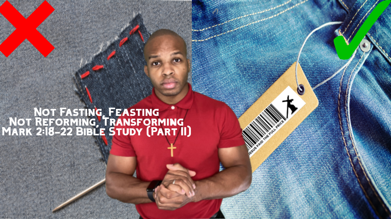 Mark 2:20-22 Bible Study Video, Slideshow, Audio