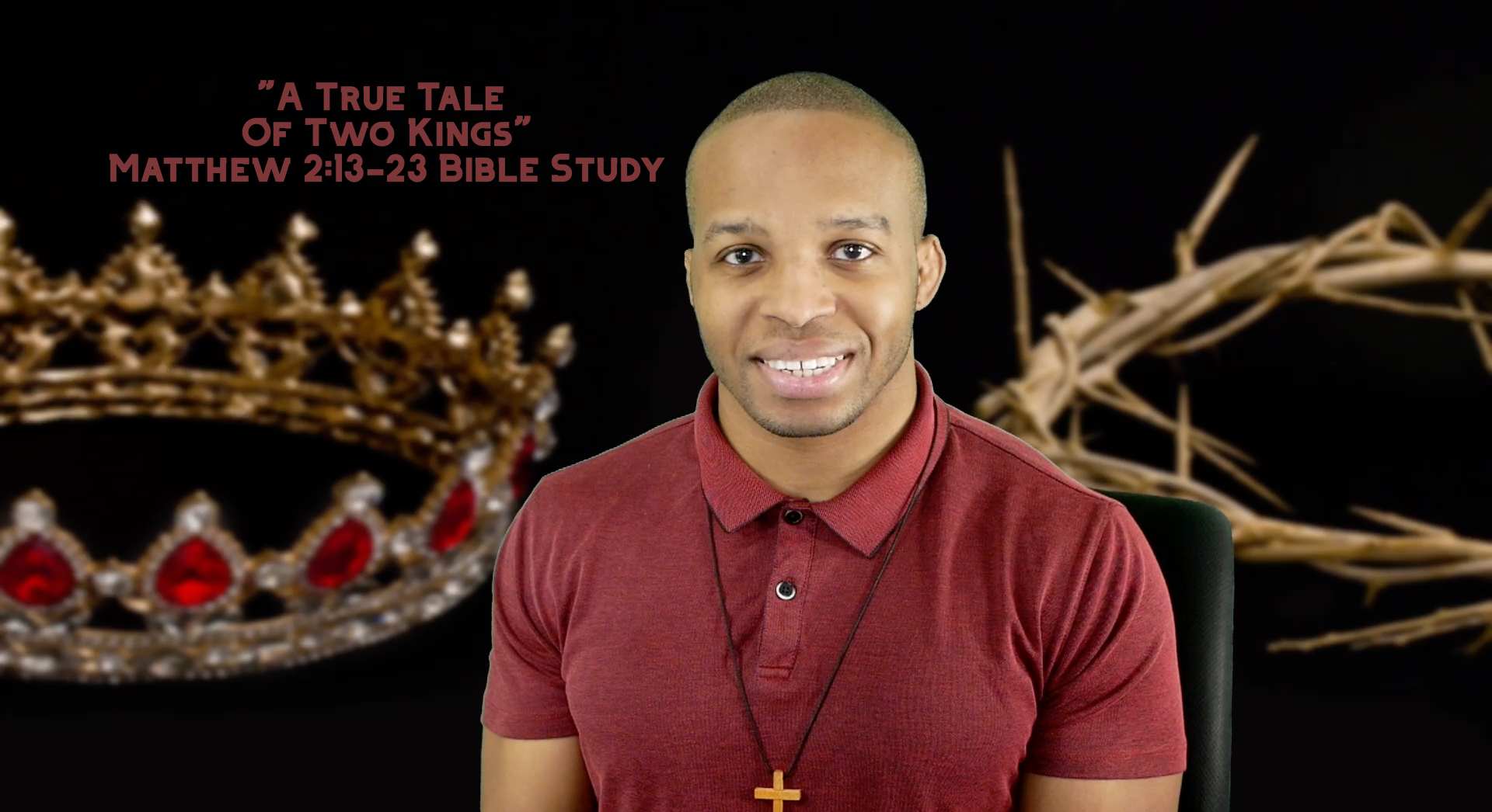 "A True Tale Of Two Kings" | Matthew 2:13-23 Bible Study